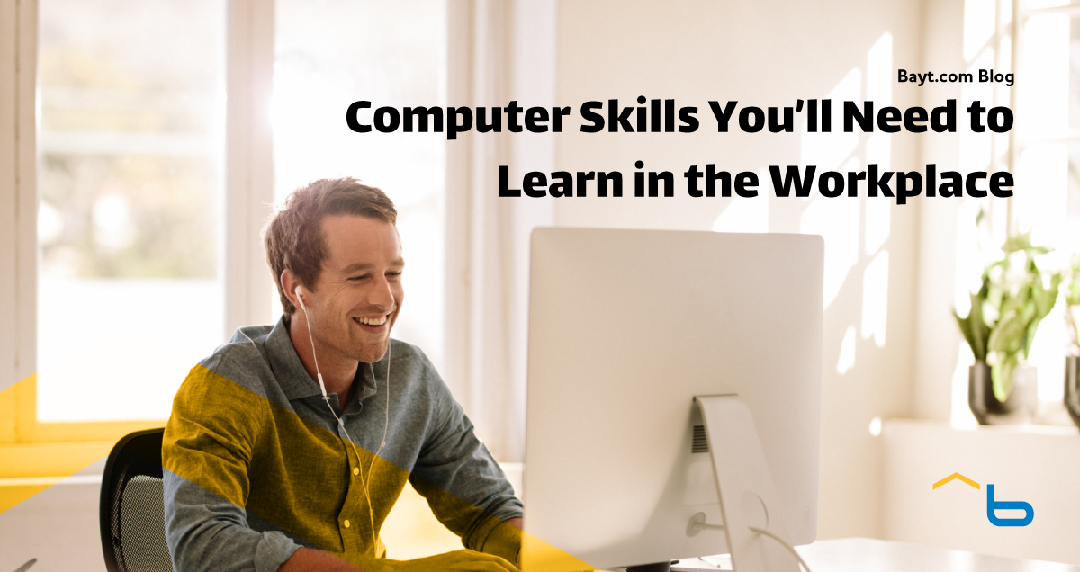 Computer Skills You’ll Need to Learn in the Workplace - Bayt.com Blog