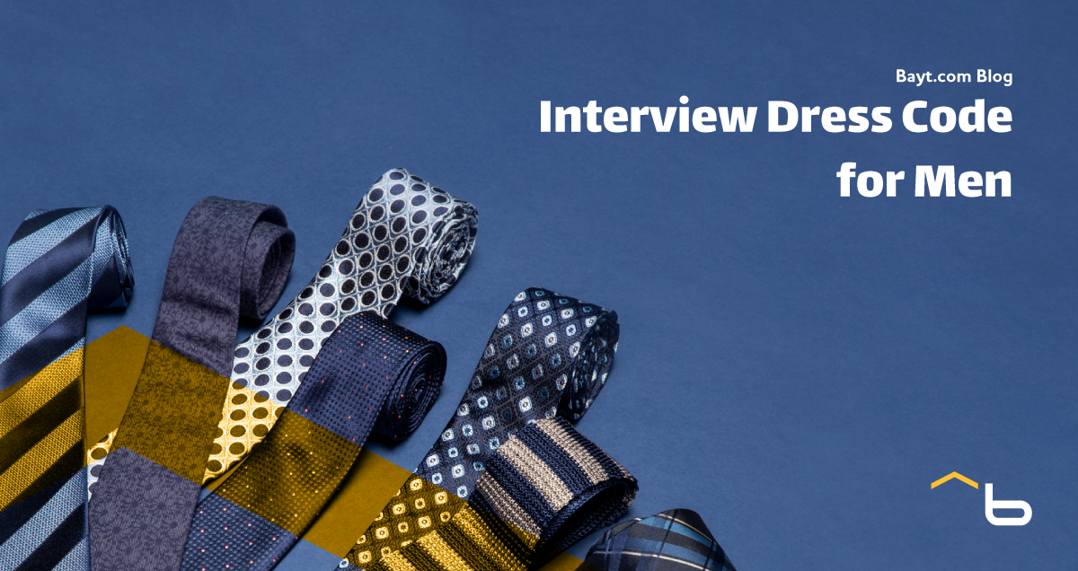 Interview Dress Code for Men - Bayt.com Blog